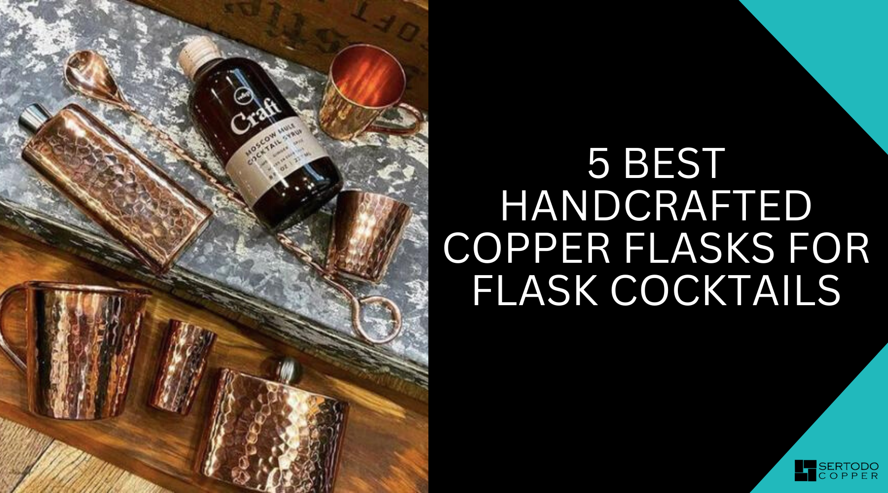 5 Best Handcrafted Copper Flasks For Flask Cocktails - Sertodo
