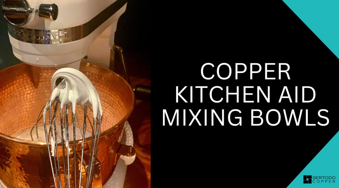 Kitchenaid Copper Bowl - The Ultimate Guide – Sertodo
